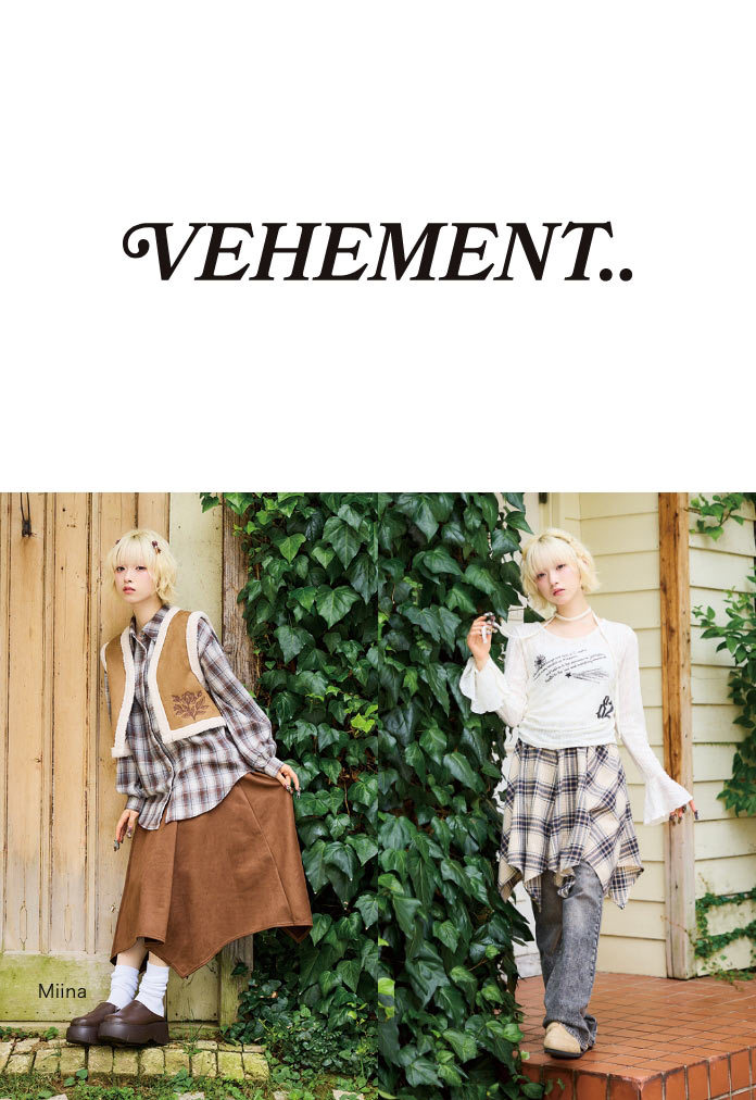 VEHEMENT.. | ファッションセンターしまむら